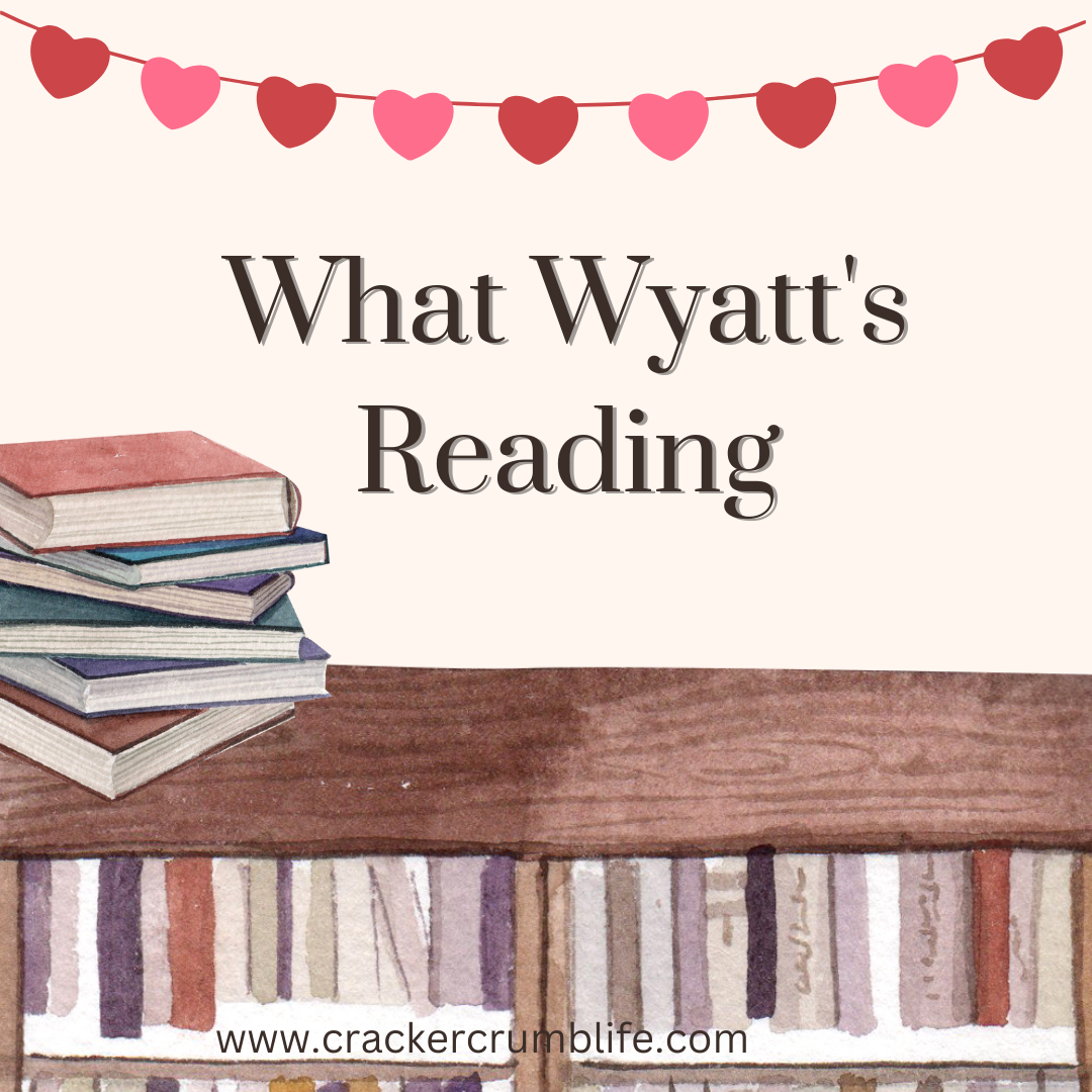 What Wyatt’s Reading – January – Still Life, With Cracker Crumbs..